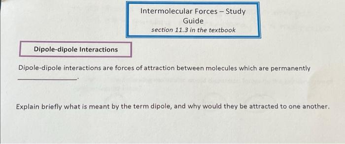 Solved Intermolecular Forces - Study Guide section 11.3 in | Chegg.com
