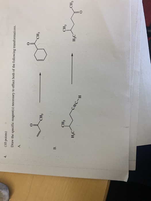 Solved 4. (10 points) Draw the specific reagent(s) necessary | Chegg.com