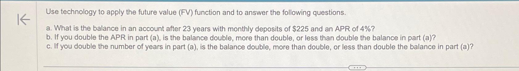 Solved Use technology to apply the future value (FV) | Chegg.com