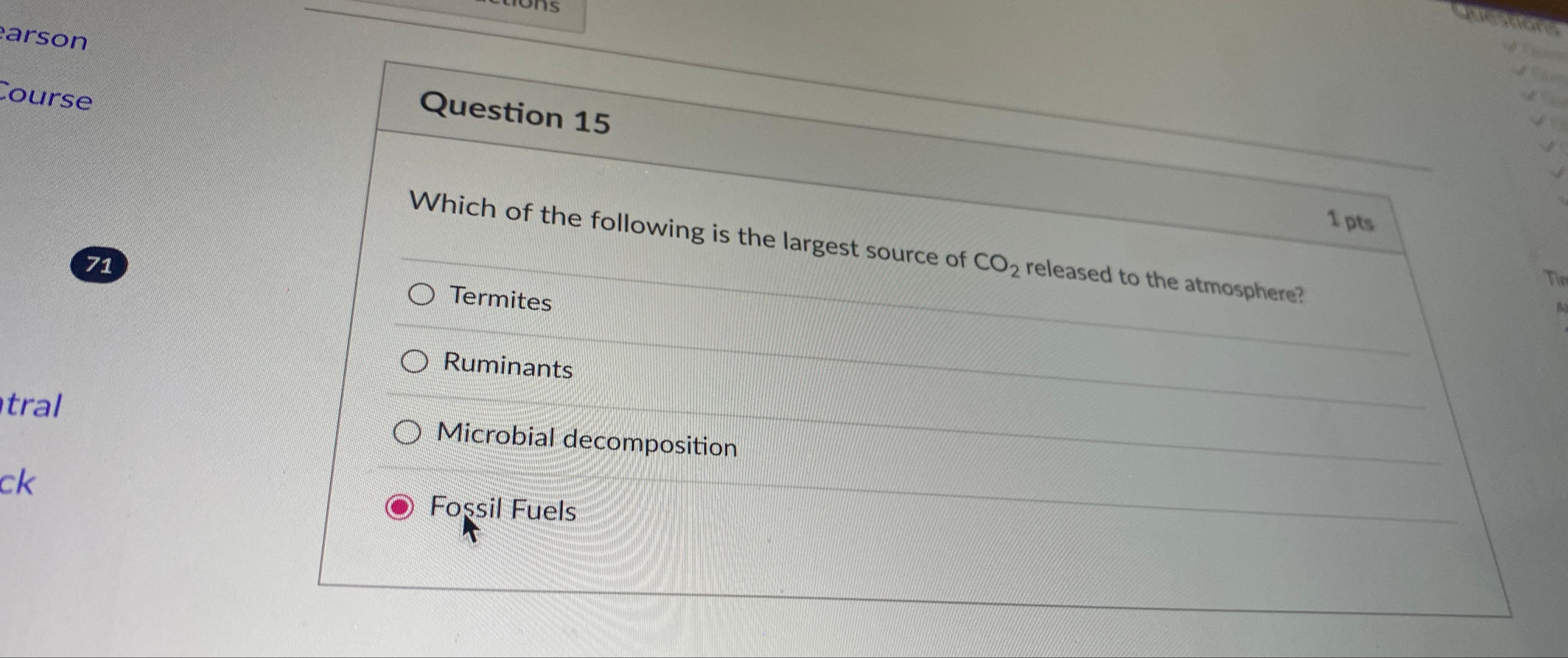 Solved Question 15Which of the following is the largest | Chegg.com