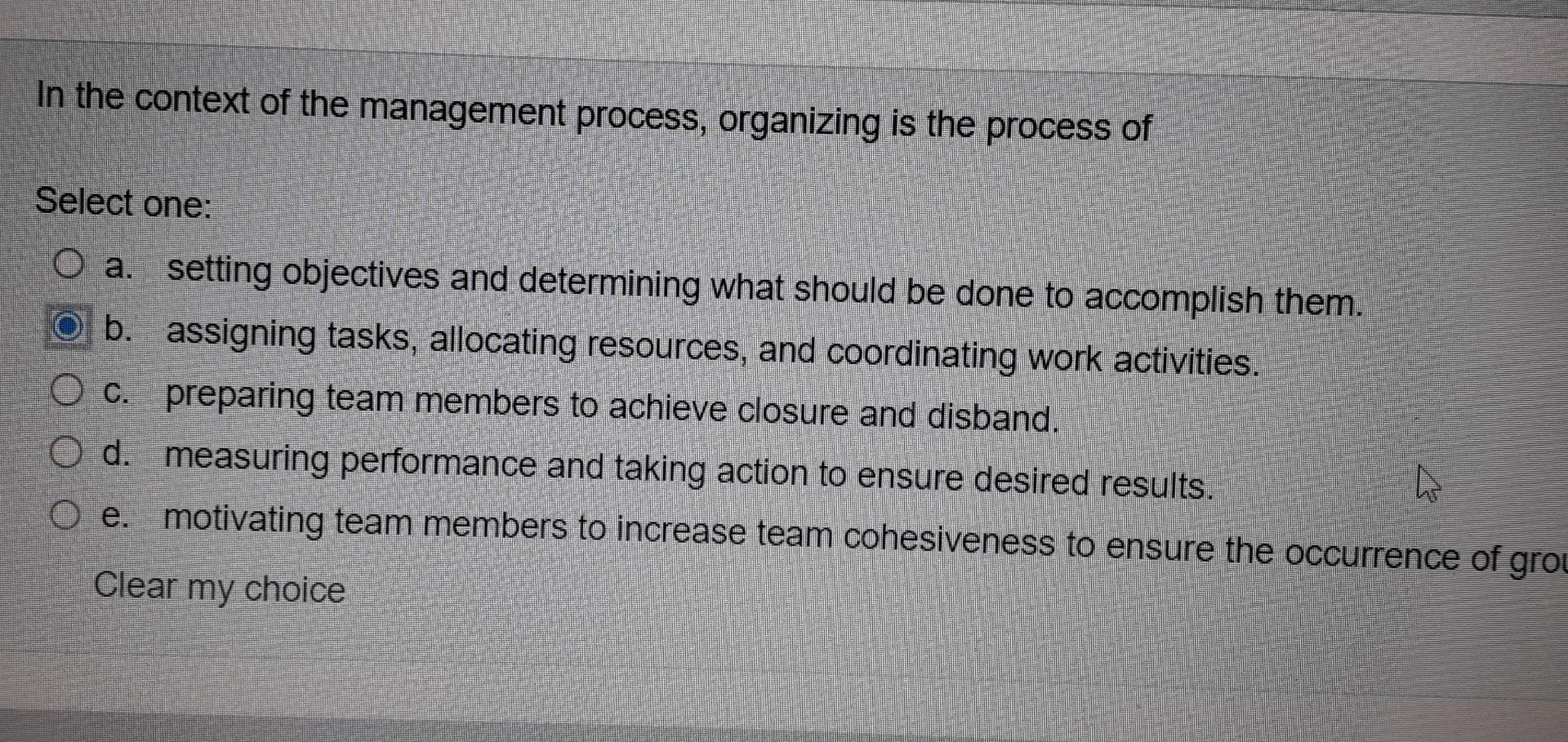Solved In the context of the management process, organizing | Chegg.com