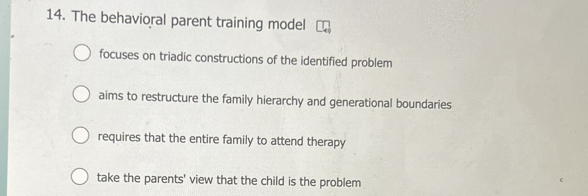 Solved The behavioral parent training modelfocuses on | Chegg.com