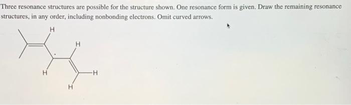 Solved Three resonance structures are possible for the | Chegg.com