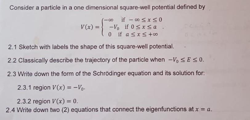 Solved Consider a particle in a one dimensional square-well | Chegg.com