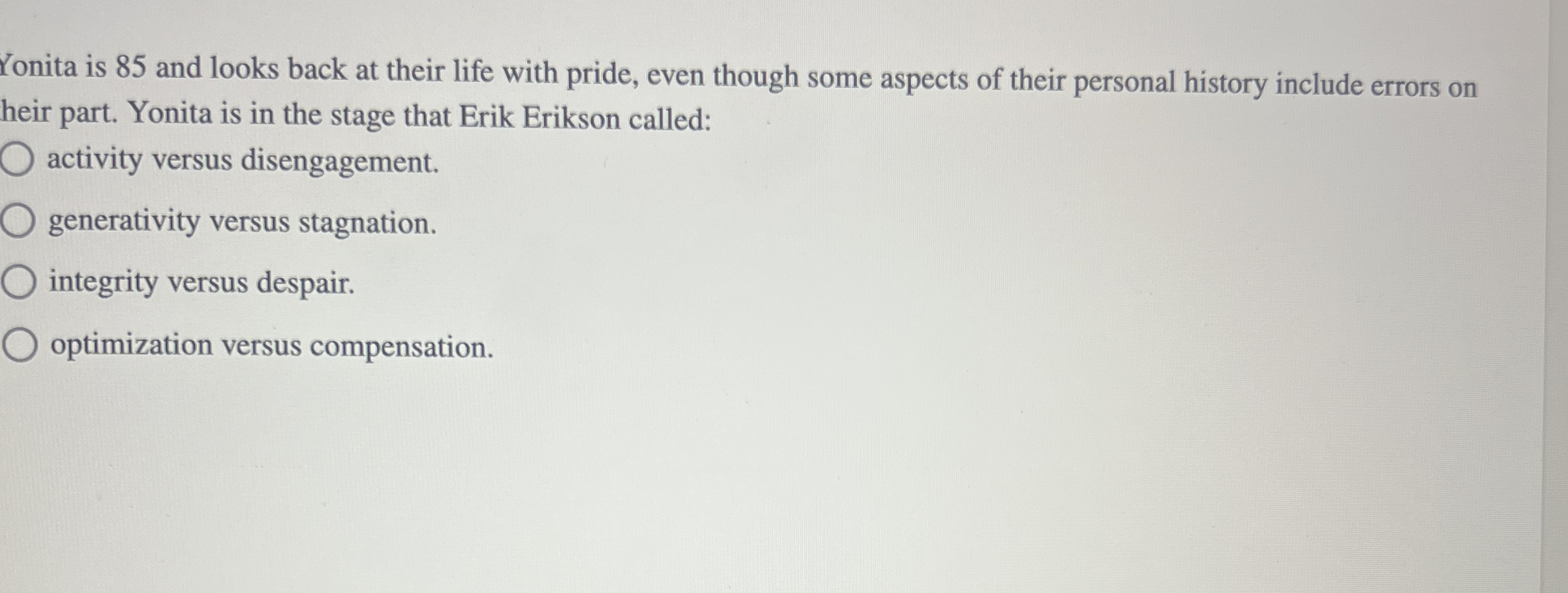 Solved Yonita is 85 ﻿and looks back at their life with | Chegg.com
