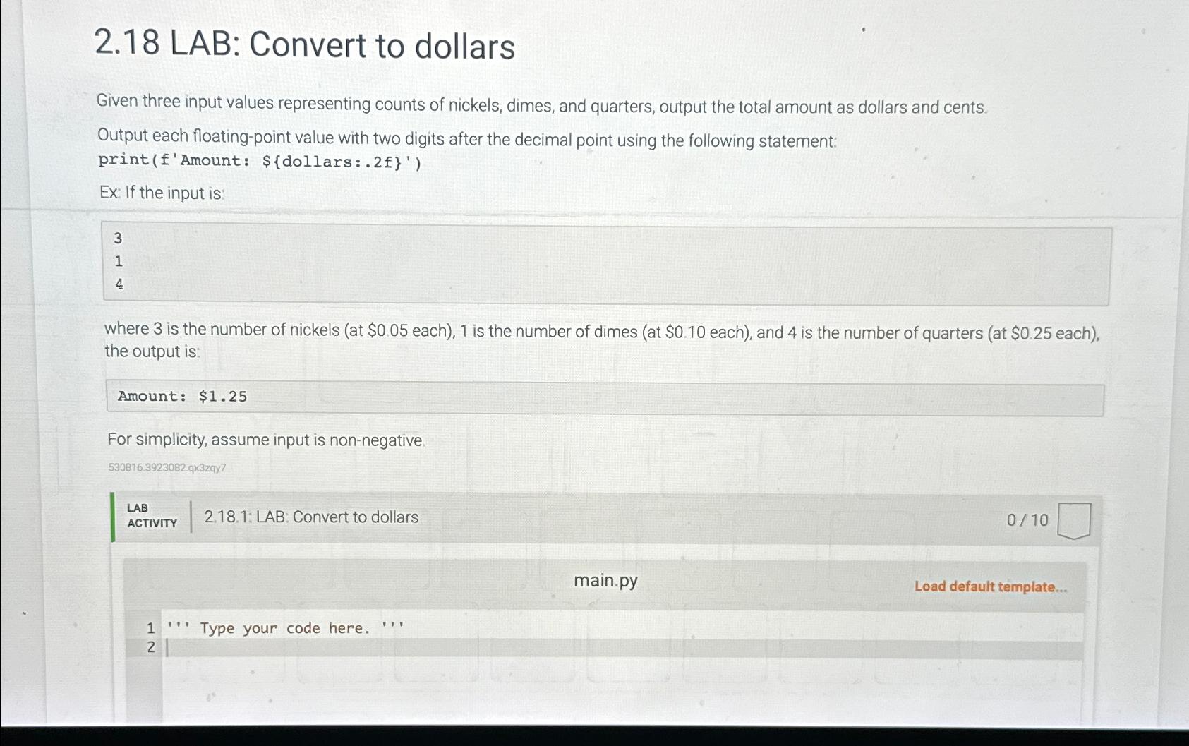 Solved 2.18 ﻿LAB: Convert to dollarsGiven three input values | Chegg.com