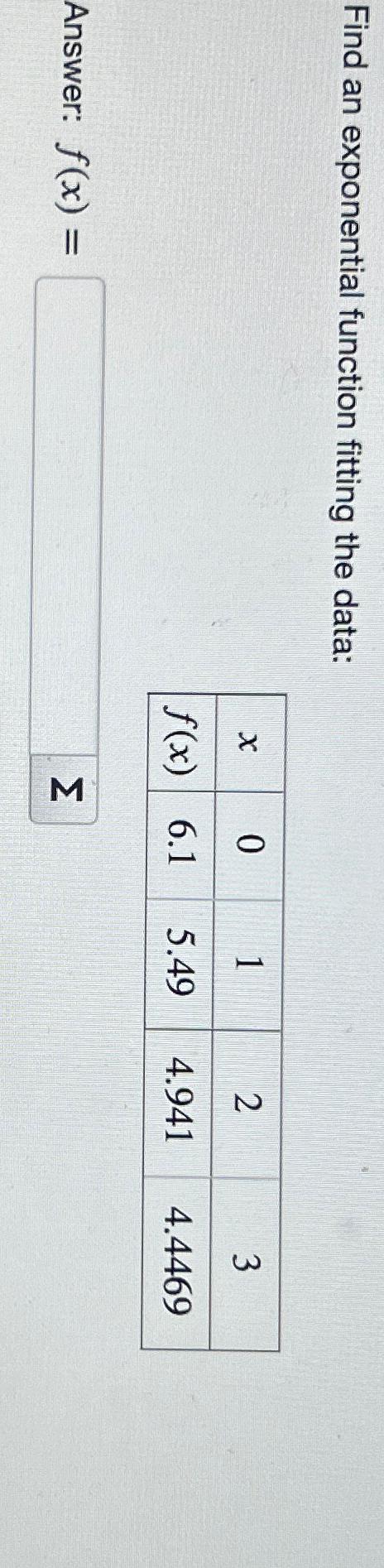 Solved Find an exponential function fitting the | Chegg.com