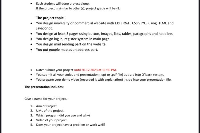 Solved - Each student will done project alone. If the | Chegg.com