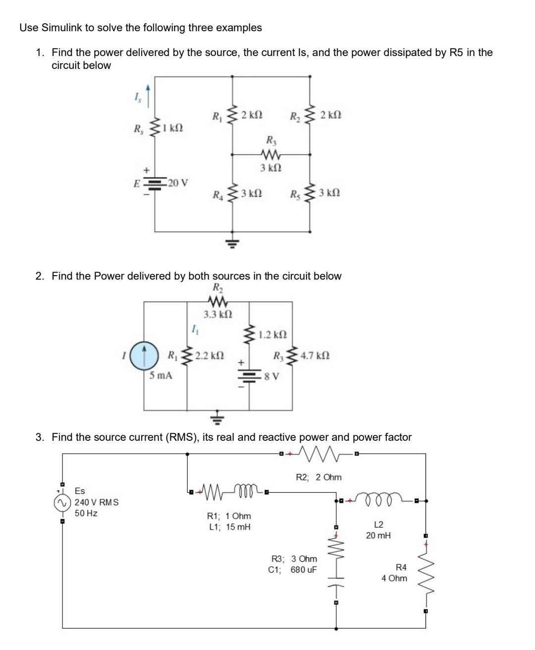 Solved use simulink from MATLAB please to find the answers | Chegg.com