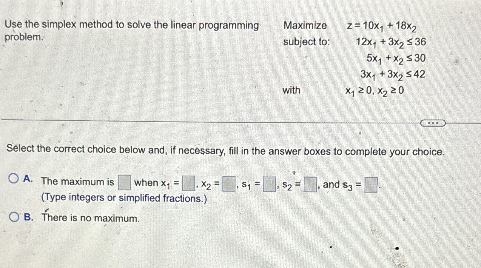 Solved Use the simplex method to solve the linear | Chegg.com