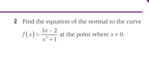 Solved 2 Find the equation of the normal to the curve | Chegg.com