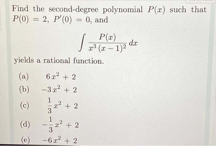 Solved Find the second-degree polynomial P(x) such that | Chegg.com