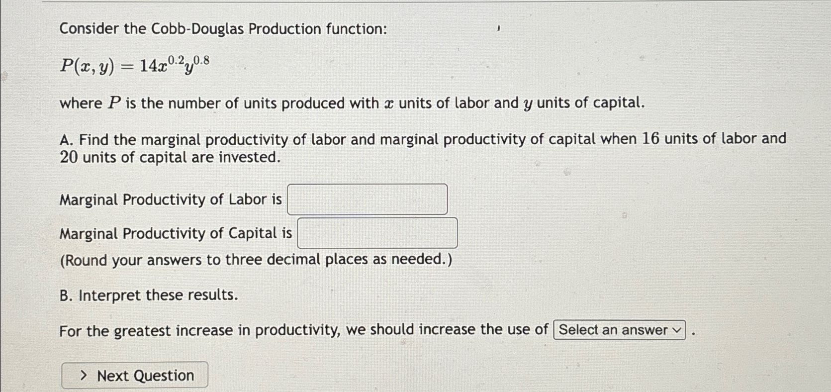 Solved Consider the Cobb-Douglas Production | Chegg.com