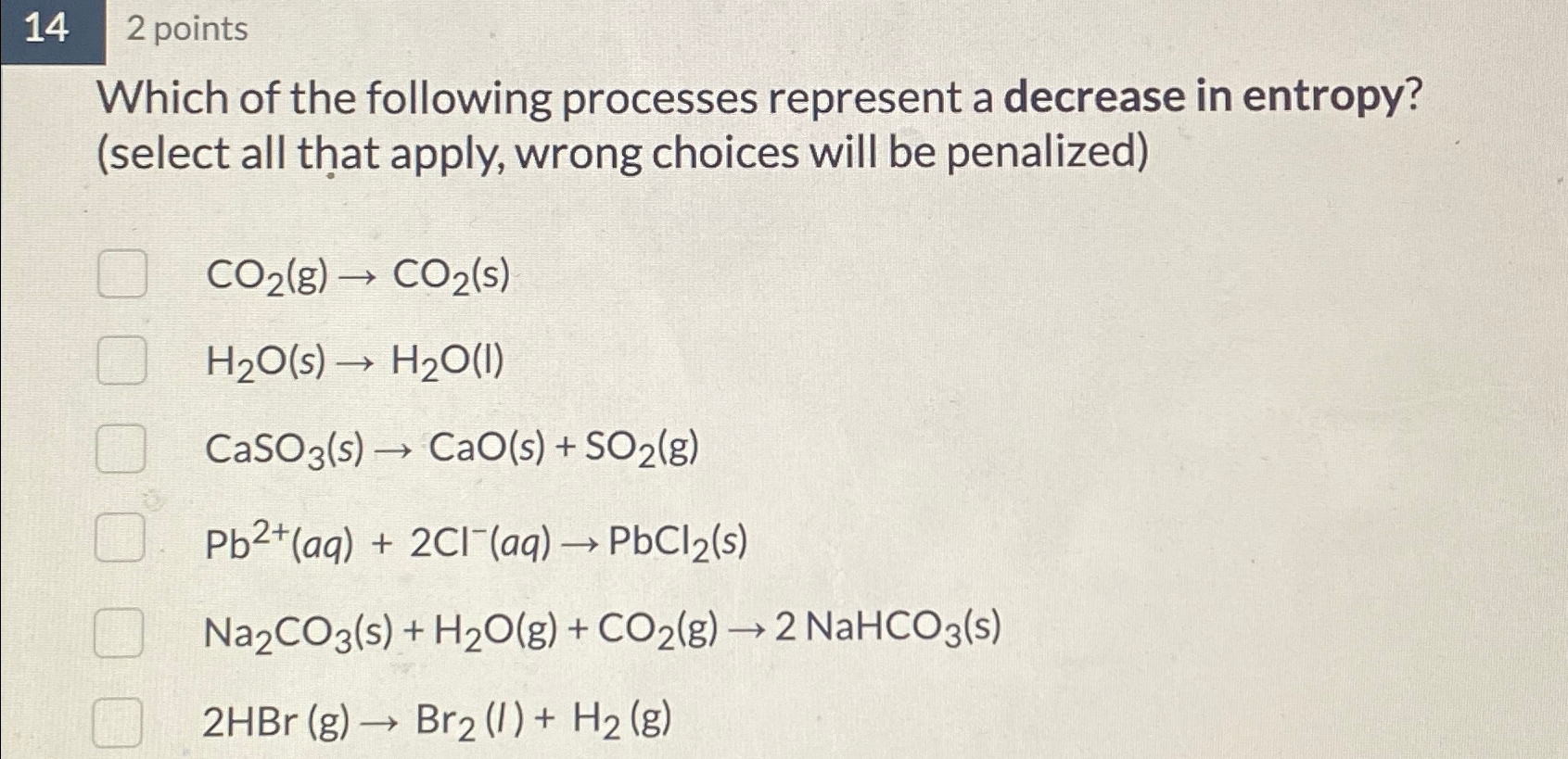 Solved 142 ﻿pointsWhich of the following processes represent | Chegg.com