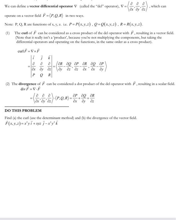 Solved We Can Define A Vector Differential Operator V