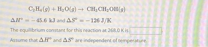 Solved CO(g)+3H2(g)→CH4(g)+H2O(g) ΔH∘=−206 kJ and ΔS∘=−215 | Chegg.com