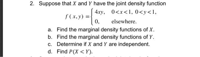 Solved Suppose that X and Y have the joint density function | Chegg.com