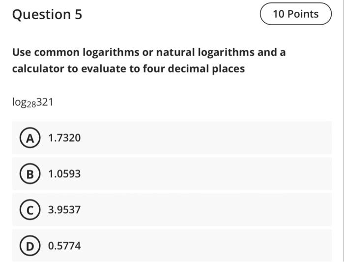 Solved 10 Points Question 1 Use properties of logarithms to | Chegg.com