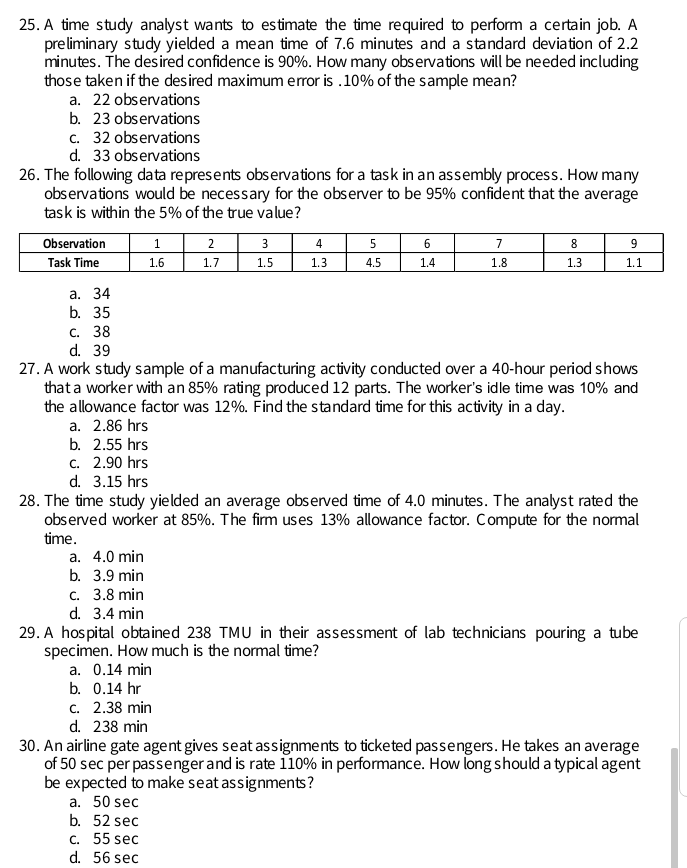 Solved 25. A time study analyst wants to estimate the time | Chegg.com