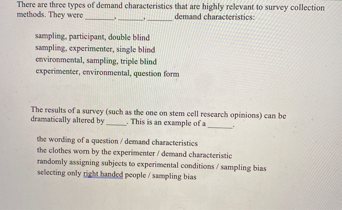 Solved There are three types of demand characteristics that | Chegg.com