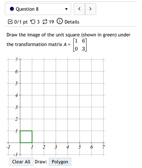 Solved Draw the image of the unit square (shown in green) | Chegg.com