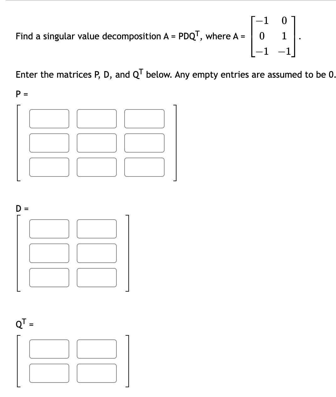 Find a singular value decomposition A=PDQTT, ﻿where | Chegg.com