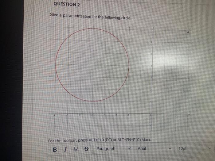Solved Give a parametrization for the following circle | Chegg.com