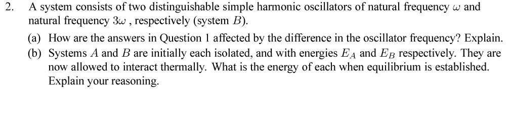 Solved 2. A system consists of two distinguishable simple | Chegg.com