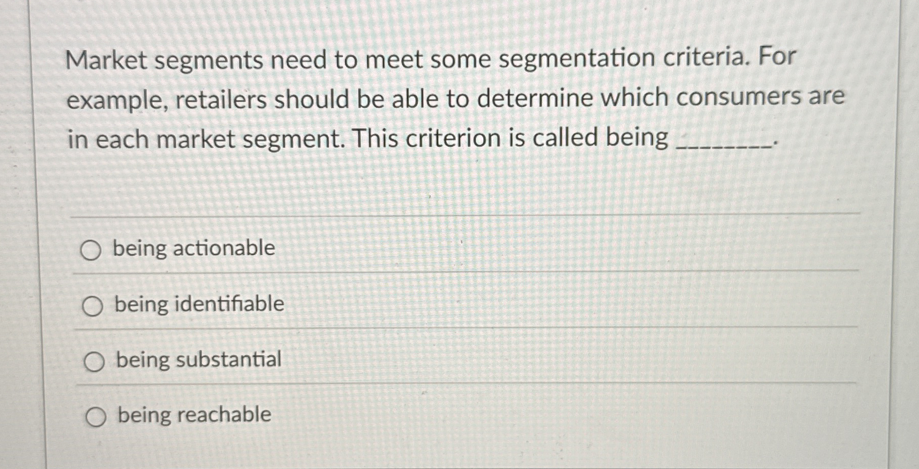 Solved Market segments need to meet some segmentation | Chegg.com