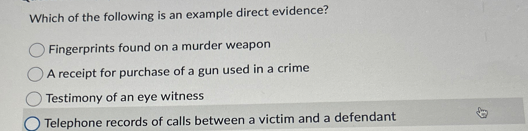 Solved Which of the following is an example direct | Chegg.com
