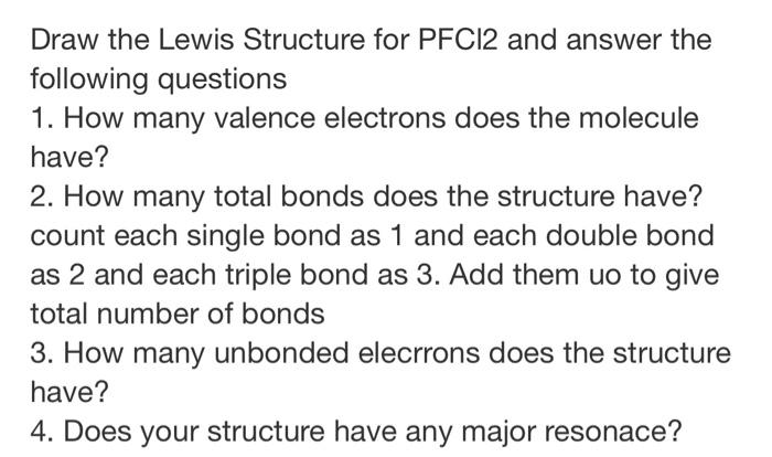 Solved Draw the Lewis Structure for PFC12 and answer the | Chegg.com