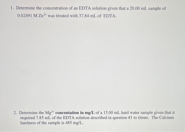 Solved 1. Determine the concentration of an EDTA solution | Chegg.com