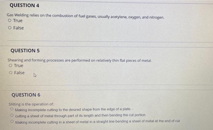 Solved QUESTION 4 Gas Welding relies on the combustion of | Chegg.com