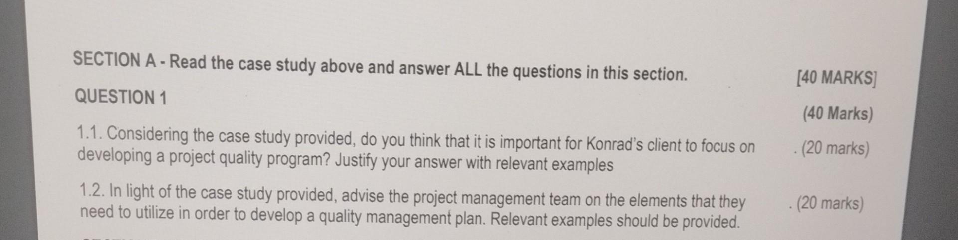 SECTION A - Read the case study above and answer ALL | Chegg.com