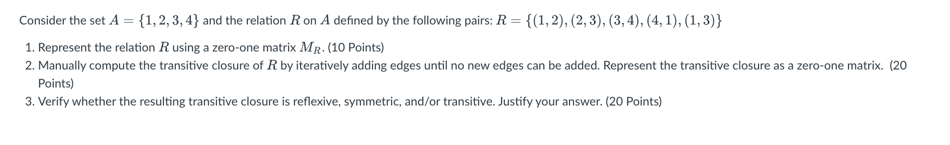 Solved Consider the set A={1,2,3,4} ﻿and the relation R ﻿on | Chegg.com