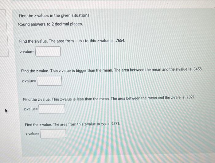 Solved Find the z-values in the given situations. Round | Chegg.com