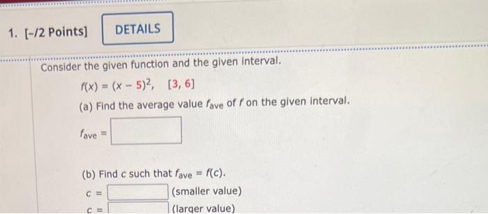 Consider the given function and the given interval. | Chegg.com