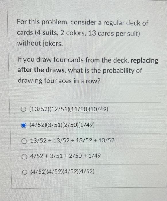 Solved For this problem, consider a regular deck of cards (4 | Chegg.com