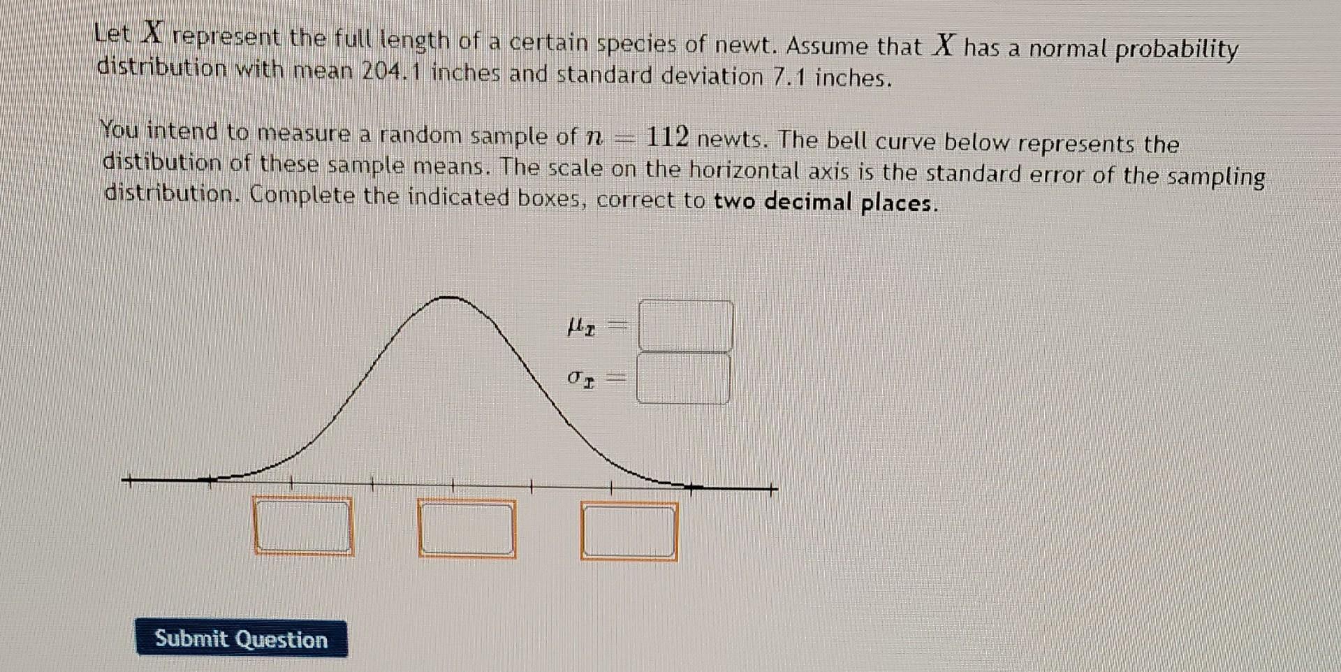 Solved Let X represent the full length of a certain species | Chegg.com