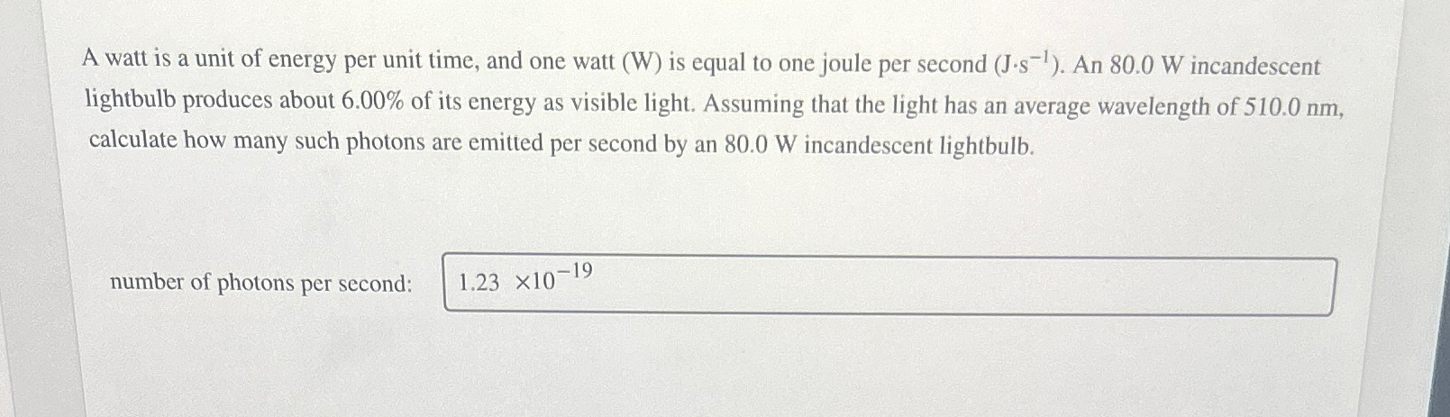 Solved A watt is a unit of energy per unit time, and one | Chegg.com