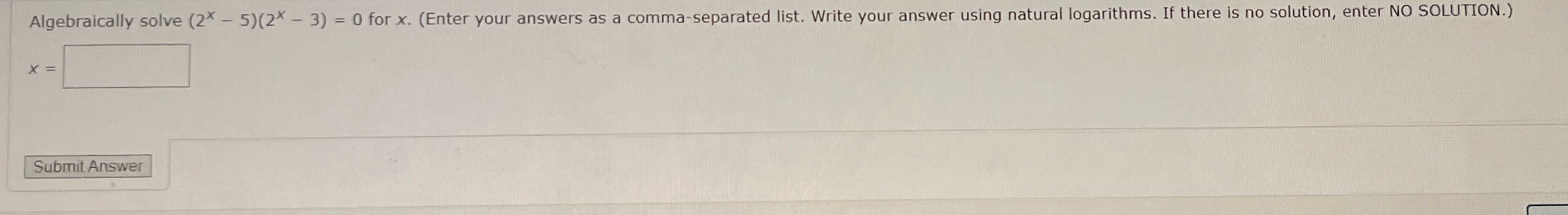 Solved Algebraically solve (2x-5)(2x-3)=0 ﻿for x. (Enter | Chegg.com