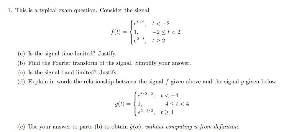 1. This is a typical exam question. Consider the | Chegg.com