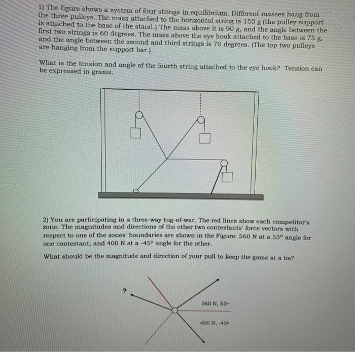 Solved 1) The figure shows a system of four strings in | Chegg.com