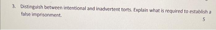 3. Distinguish between intentional and inadvertent | Chegg.com
