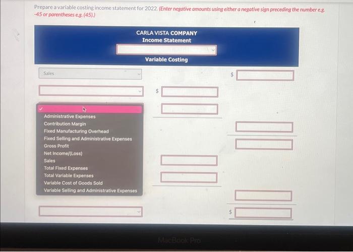 Solved Assuming the company uses variable costing, calculate | Chegg.com