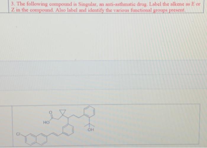 Solved 3. The following compound is Singular, an | Chegg.com