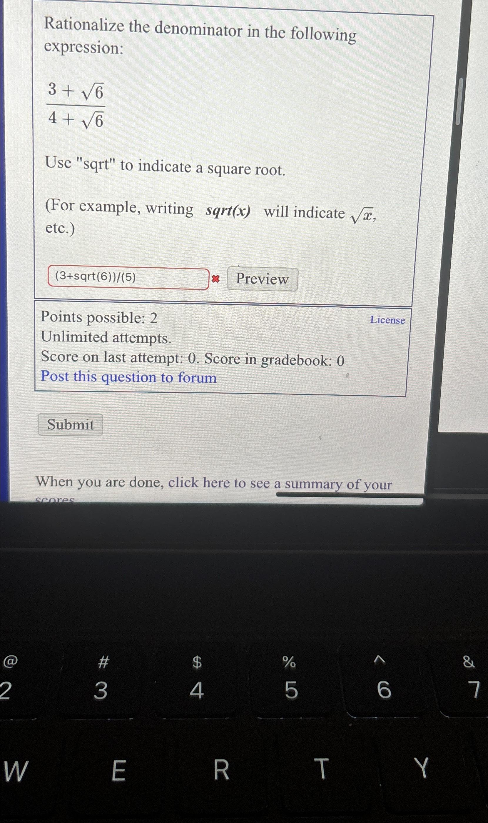 Solved Rationalize the denominator in the following | Chegg.com