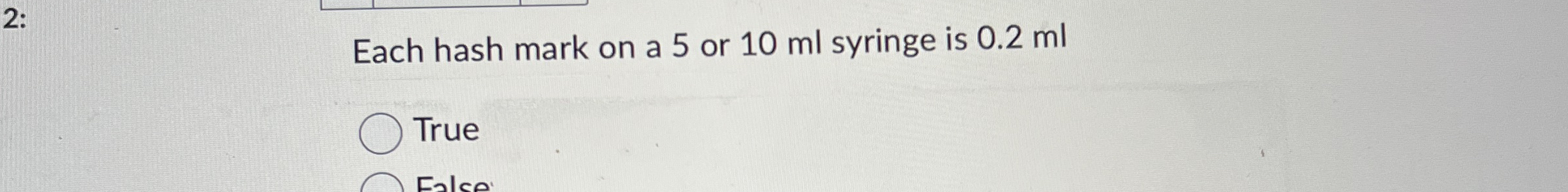 Each hash mark on a 5 ﻿or 10 ﻿ml syringe is 0.2 | Chegg.com