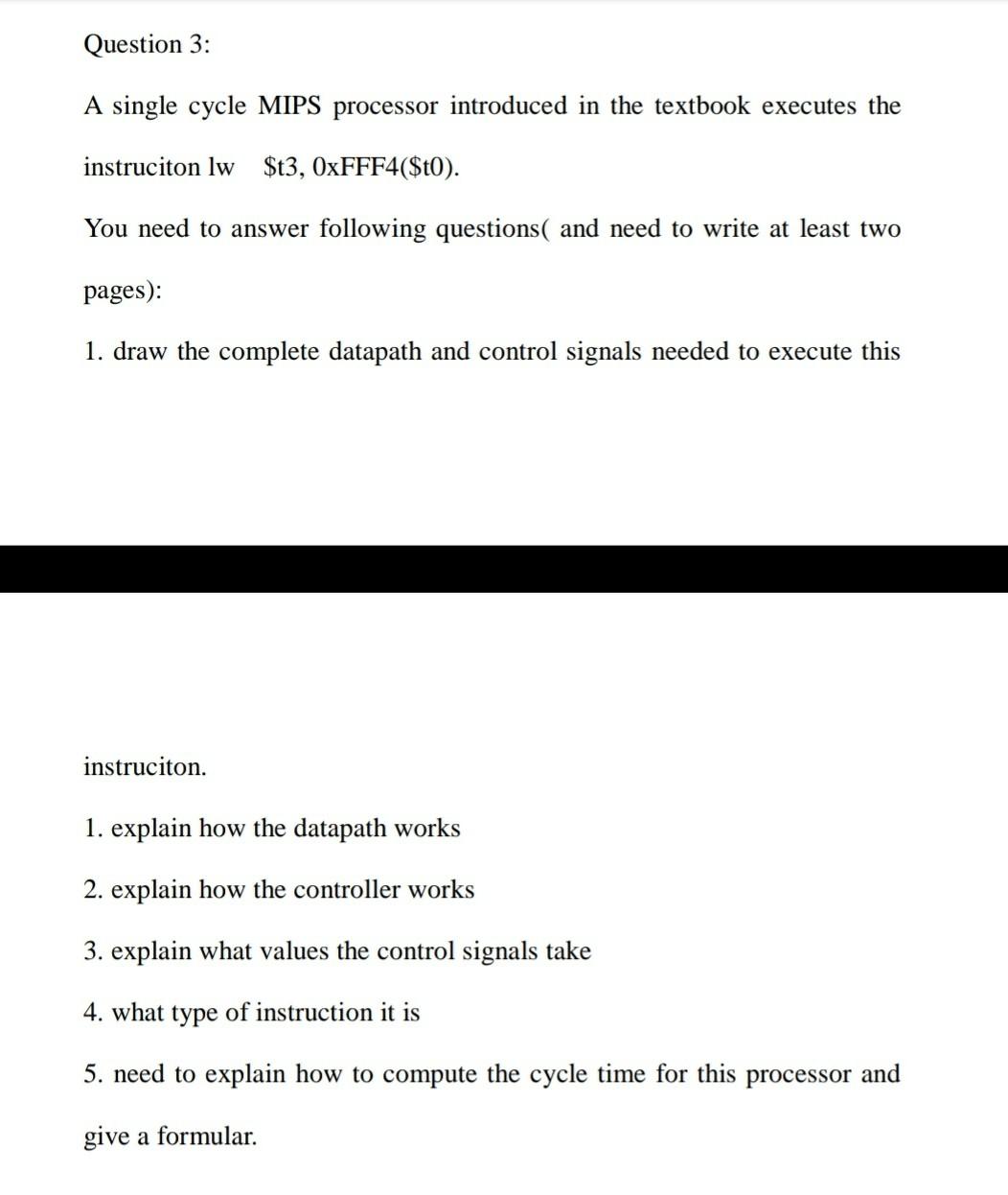 Solved Question 3: A single cycle MIPS processor introduced | Chegg.com