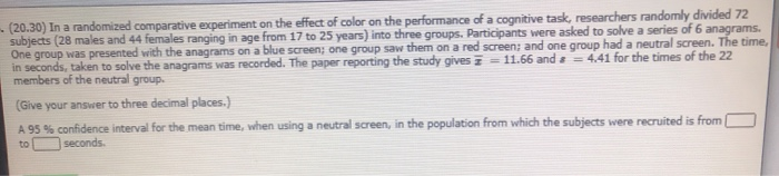 Solved - (20.30) In a randomized comparative experiment on | Chegg.com